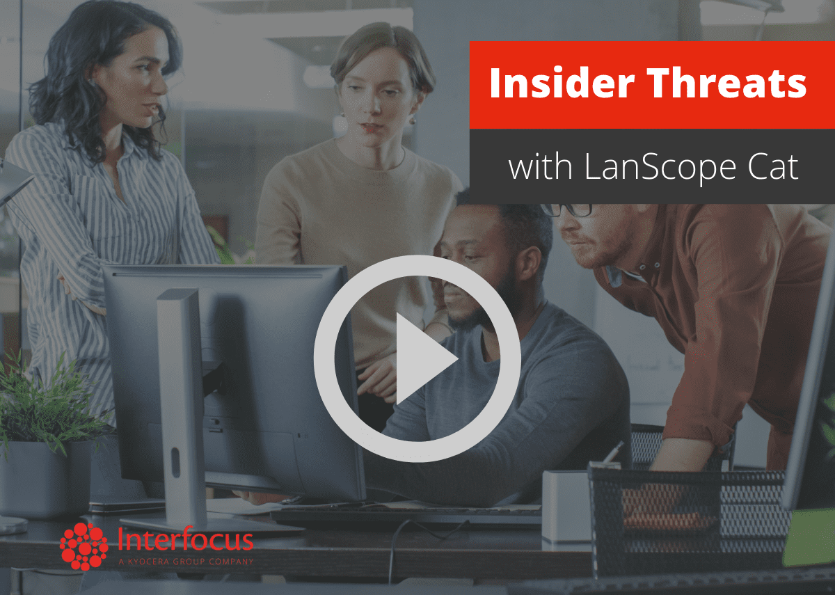 How to Use LanScope Cat to Protect & Investigate Threats | Interfocus