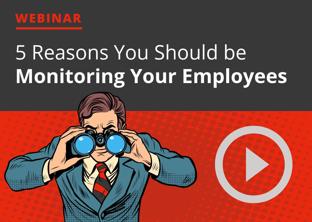 Five Reasons You Should Be Monitoring Your Employees | Interfocus